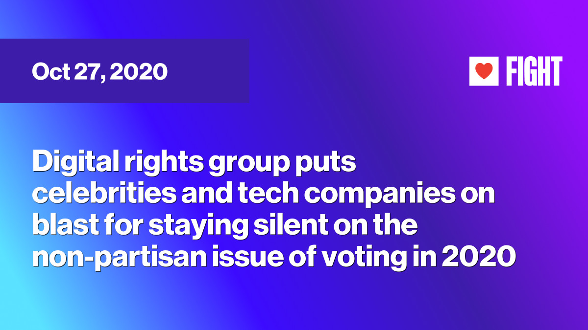 Digital rights group puts celebrities and tech companies on blast for ...