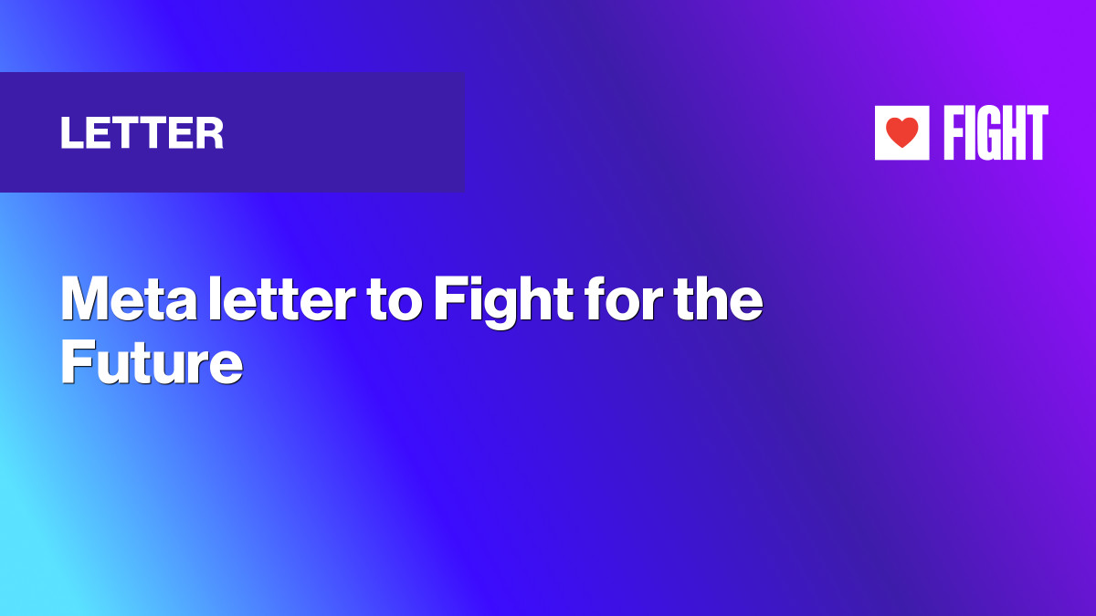 Meta letter to Fight for the Future